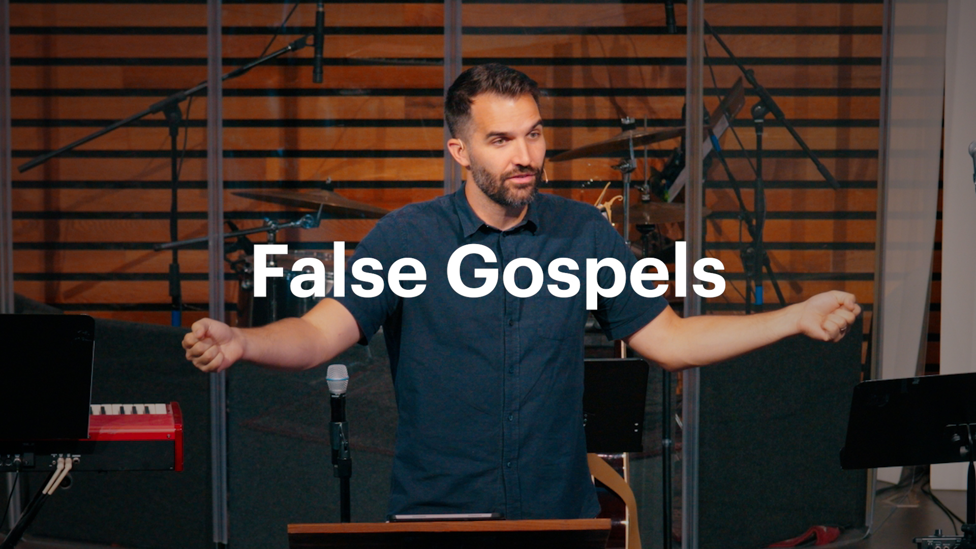 False Gospels – Jon Bryars - Christ City Church